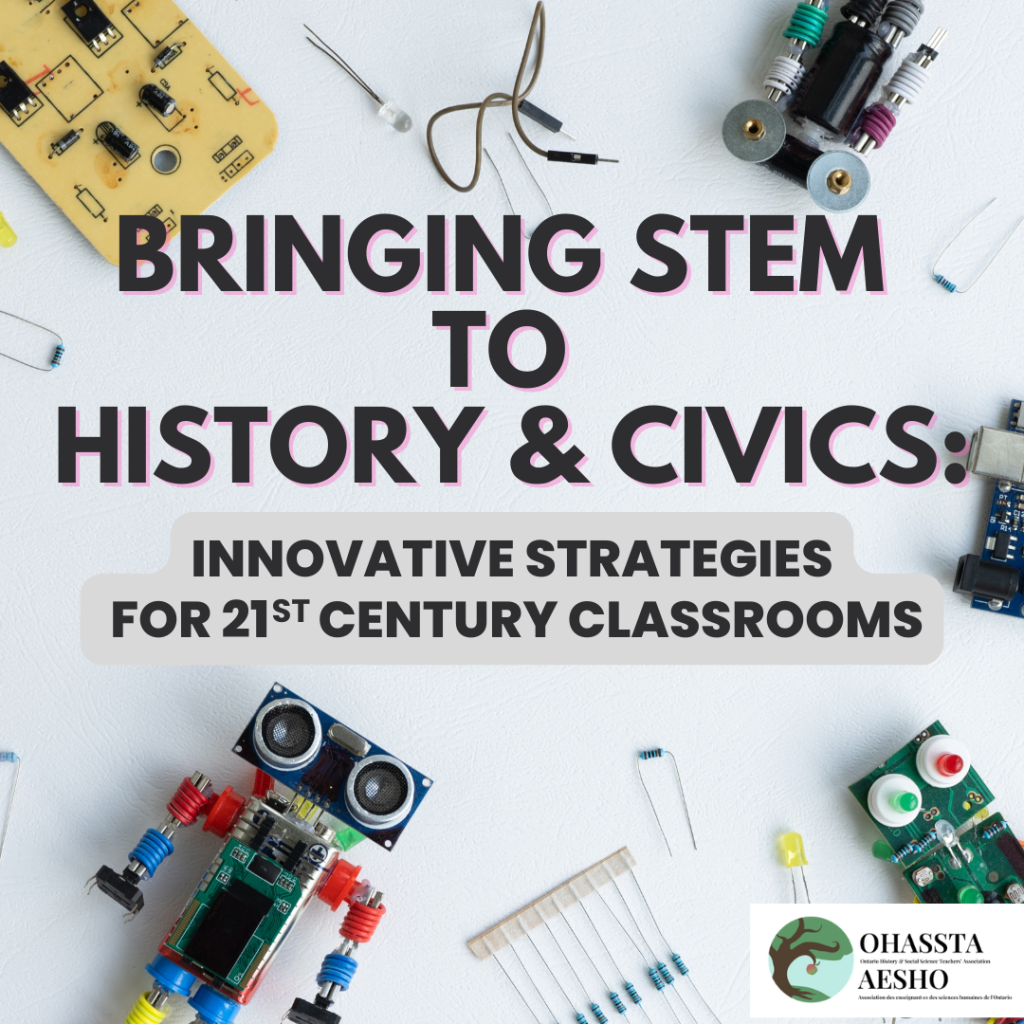 Bringing STEM to History and Civics: Innovative Strategies for 21st ...